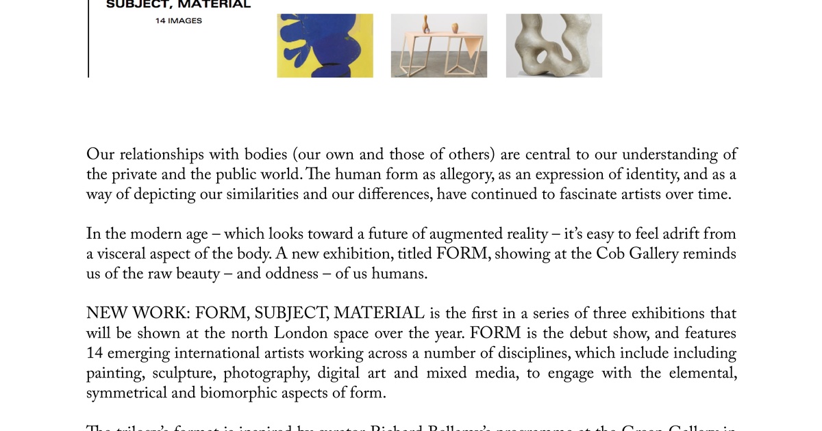 NEW WORK PART I: FORM | 14 February - 10 March 2018 | Cob Gallery